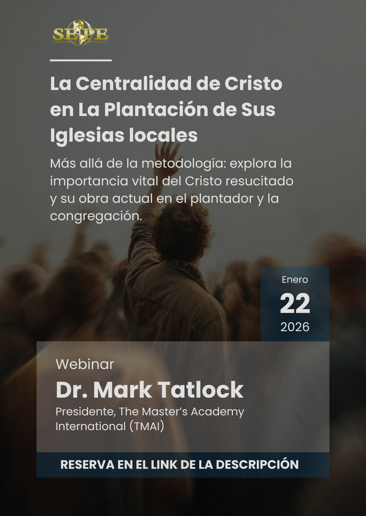 Conferencia La Centralidad de Cristo en la Plantación de Sus Iglesias ...